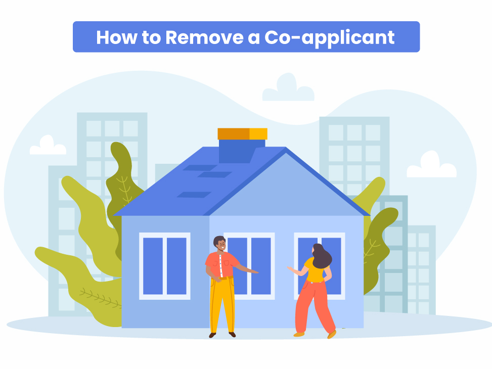 Removing a Co-applicant from Your Home Loan